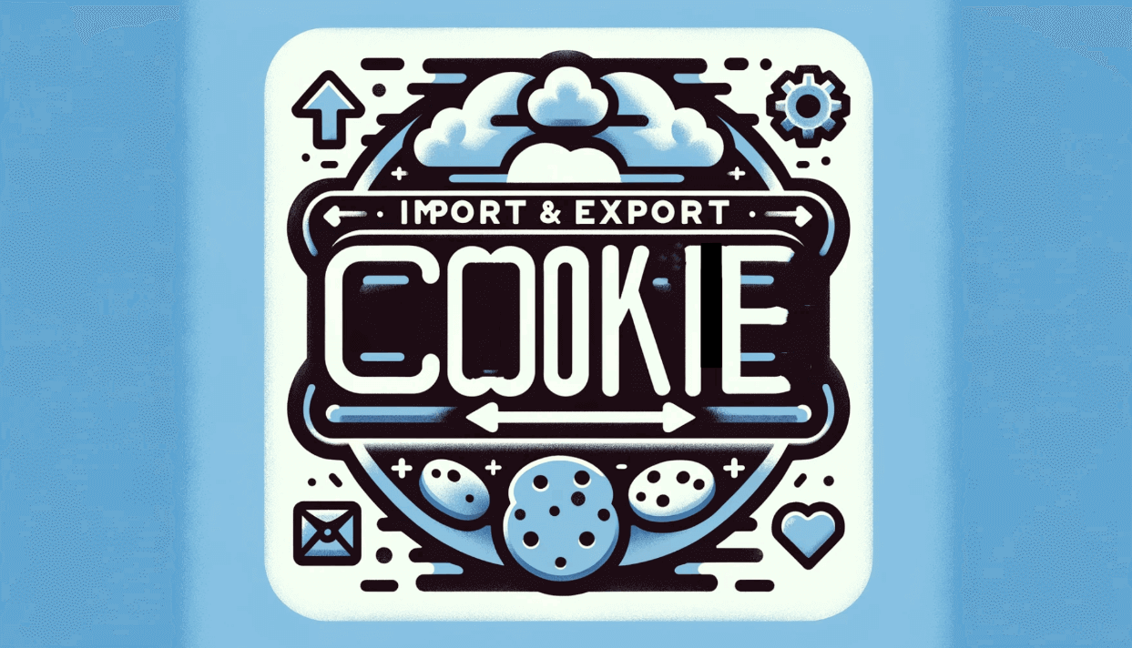 Import and Export Cookies: A Step by Step Guide - Blog - IPOASIS